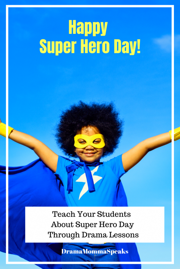 Happy Super Hero Day! - Dramamommaspeaks®