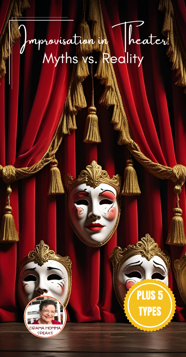 Improvisation in Theater: Myths vs. Reality