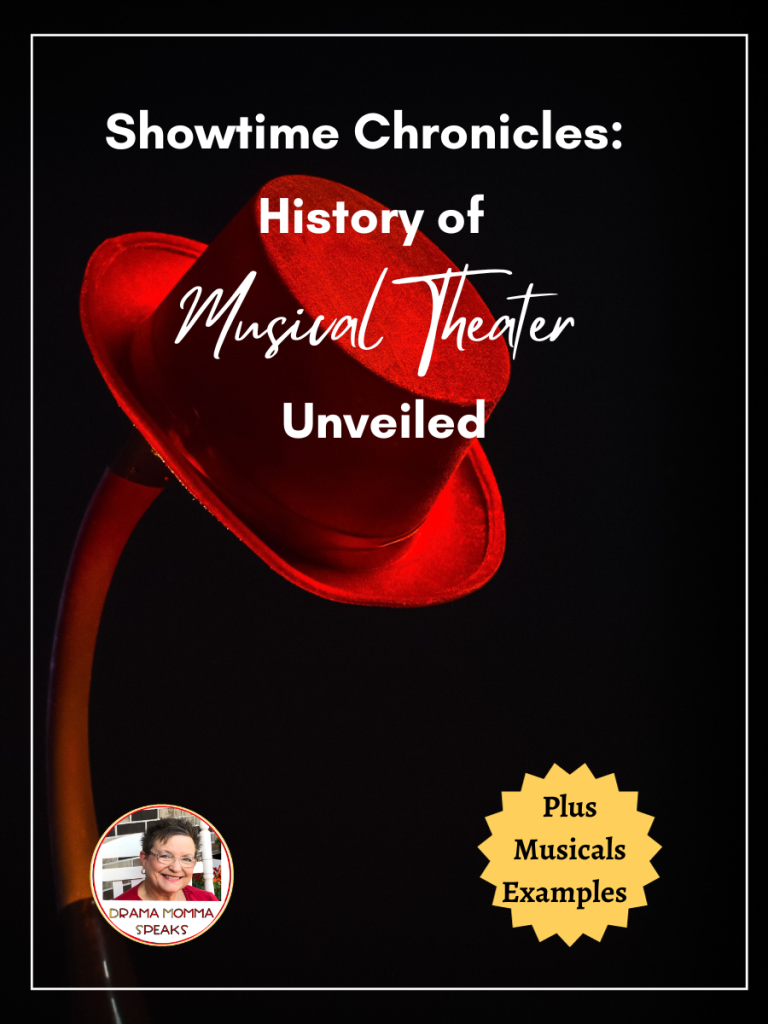 Showtime Chronicles: History of Musical Theater Unveiled