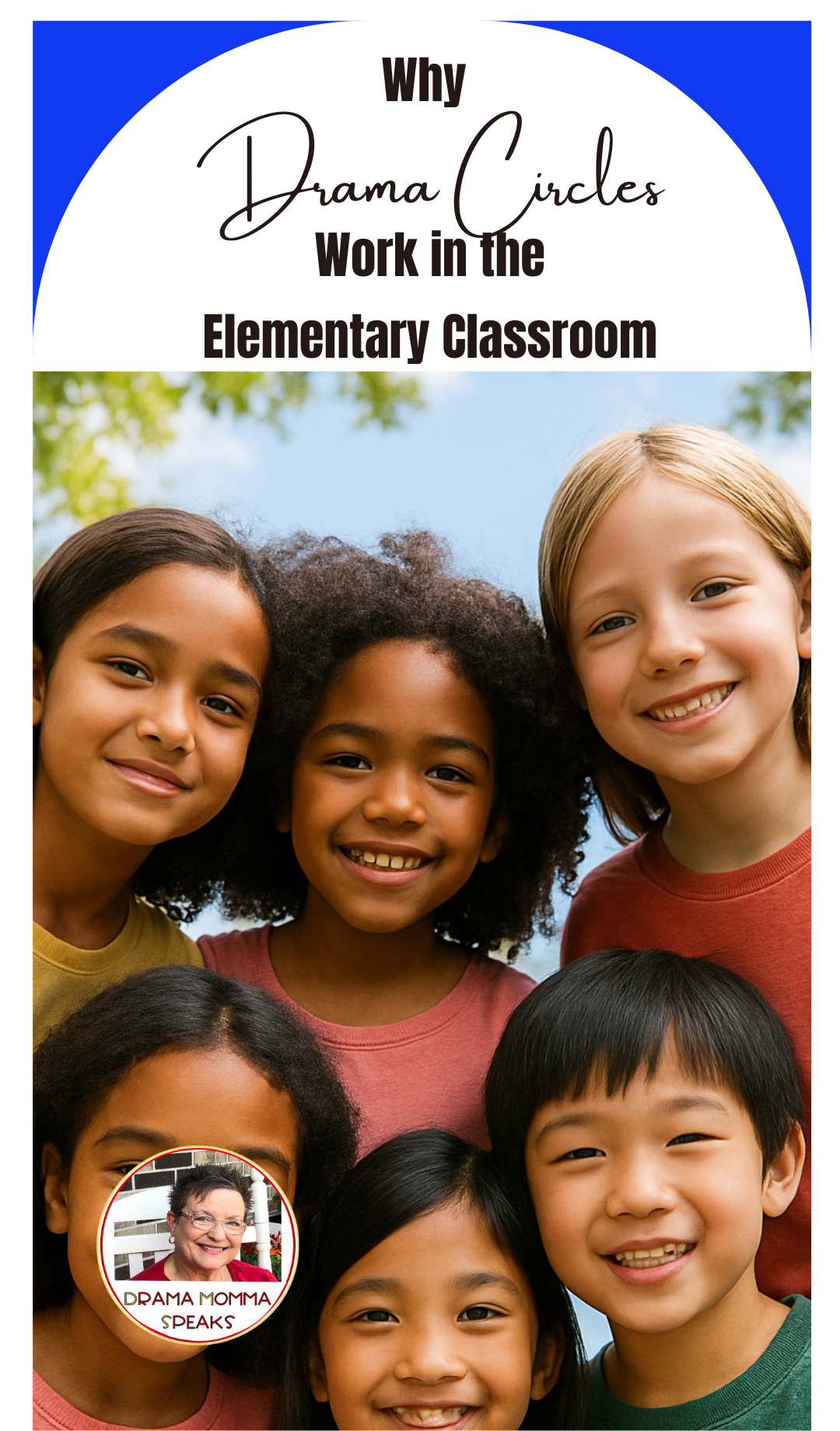 Why Drama Circles Work in the Elementary Classroom
